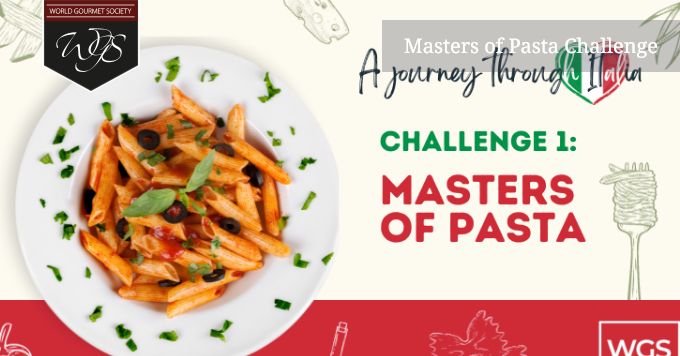 Masters of Pasta Challenge - World Gourmet Society