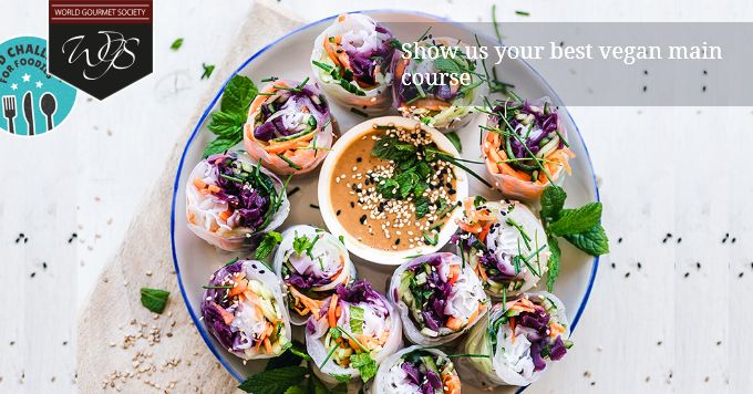 Show us your best vegan main course - World Gourmet Society